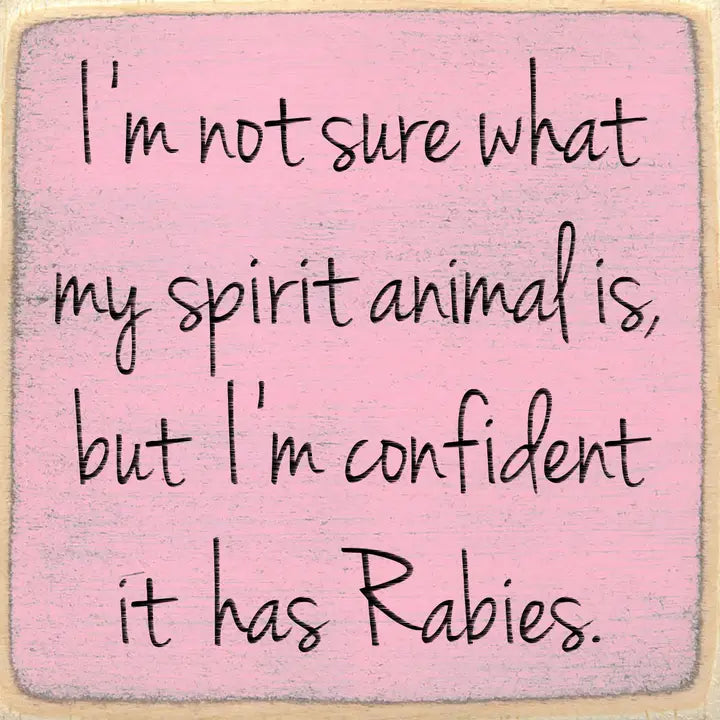 4" x 4" Wooden Block Sign - Rabies – Wild Oats & Billy Goats NSB