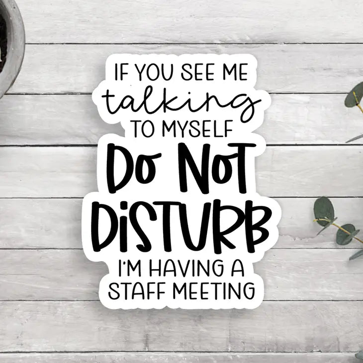 Do Not Disturb Vinyl Sticker – Wild Oats & Billy Goats NSB